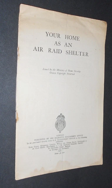 YOUR HOME AS AN AIR RAID SHELTER. WW2 HOME FRONT 1940 1st EDITION ...