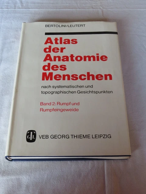ATLAS DER ANATOMIE des Menschen-Band 2 Rumpf und Rumpfeingeweide ...