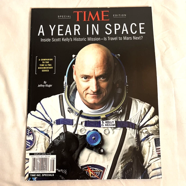 TIME MAGAZINE SPECIAL Edition Year In Space Scott Kelly Science ...