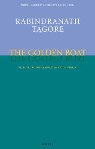 THE GOLDEN BOAT: Selected Poems by Rabindranath Tagore $37.86 - PicClick AU