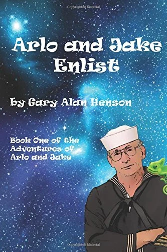ARLO AND JAKE : Enlist : Volume 1 (Les Aventures d'Arlo et Jake). Henson