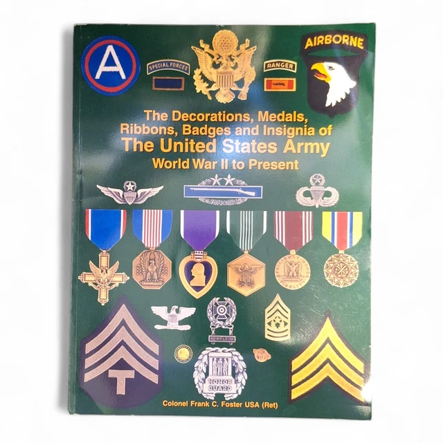 COMPLETE GUIDE TO United States Army Medals, Badges and Insignia Frank ...