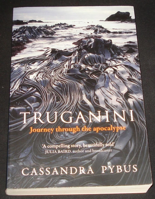 TASMANIAN ABORIGINAL TRUGANINI Journey Through The Apocalypse Cassandra ...