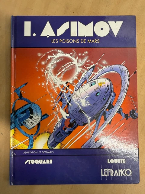 ISAAC ASIMOV - Les Poisons de Mars - STOQUART & LOUTTE - EO LEFRANCQ ...