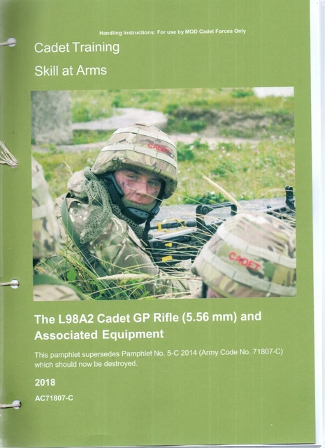 CADET TRAINING SKILL AT ARMS MANUAL CADET GP RIFLE 5.56mm &ASSOCIATED ...