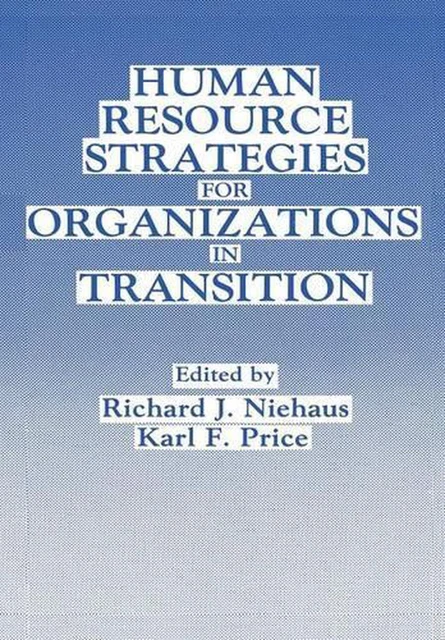 STRATÉGIES DE RESSOURCES humaines pour les organisations en transition par R.J. Niehaus (Engli ...