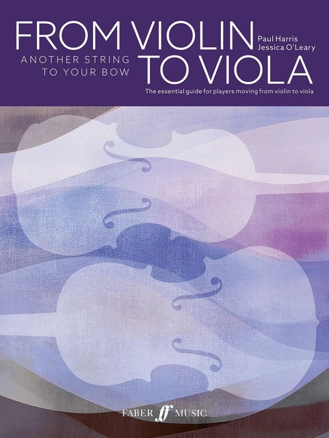 PAUL HARRIS / From Violin to Viola: Another String to Your ...