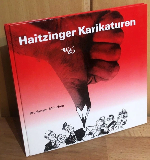 HAITZINGER - POLITISCHE Karikaturen : Eine Auswahl von Veröffentlichungen aus de EUR 10,77 ...