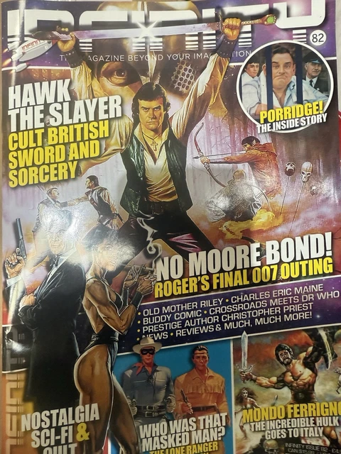 INFINITY MAGAZINE #82 2025 Hawk the Slayer + Roger Moore's final 007 ...