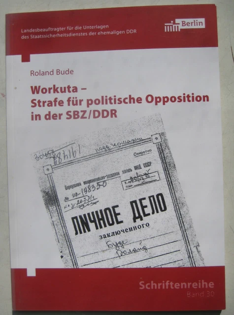 BUDE WORKUTA STRAFE für politische Opposition in der SBZ/DDR MfS NKWD ...