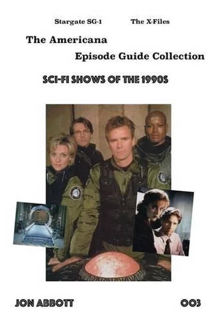 SPECTACLES DE SCIENCE-FICTION des années 1990 : Stargate SG-1 et The X-Files par Americana Jon ...