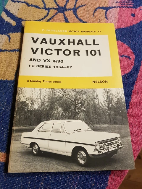 VAUXHALL VICTOR 101 FC & VX4/90 1964-67 Olyslager Workshop Owners ...