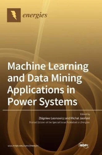MACHINE LEARNING AND Data Mining Applications in Power Systems EUR 197,77 - PicClick FR