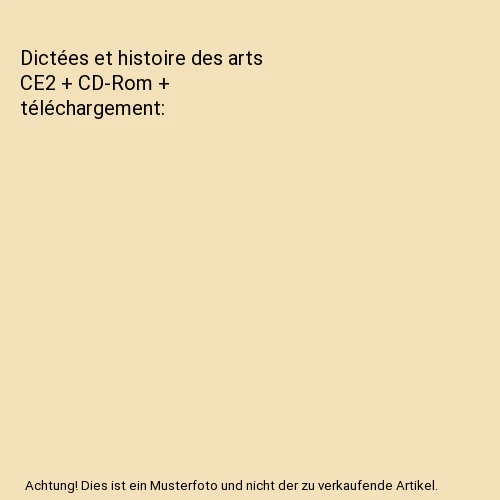 DICTÉES ET HISTOIRE des arts CE2 + CD-Rom + téléchargement, Pouëssel, Mélan EUR 20,20 - PicClick FR