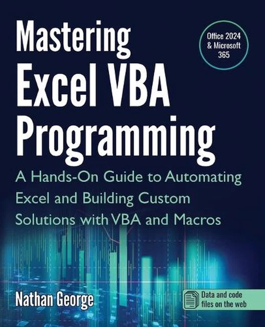 MASTERING EXCEL VBA Programming: A Hands-On Guide to Automating Excel and Buildi £41.90 ...