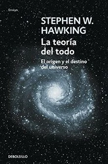 LA TEORÍA DEL todo: El origen y el destino del univer... | Livre | état ...
