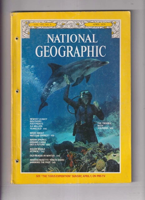 NATIONAL GEOGRAPHIC APRIL 1979 Dolphins, Leakey Discovery; Footprints ...