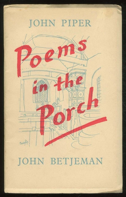 JOHN PIPER, JOHN Betjeman / Poems in the Porch 1st Edition 1955 £27.60 ...