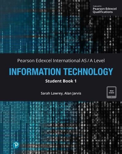 PEARSON EDEXCEL INTERNATIONAL AS-Level Information Technology Student ...