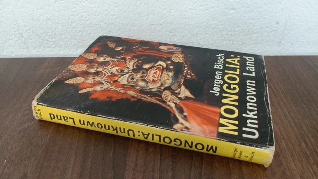 MONGOLIE : TERRE inconnue, Jorgen Bisch, George Allen et Unwin, 196 EUR ...