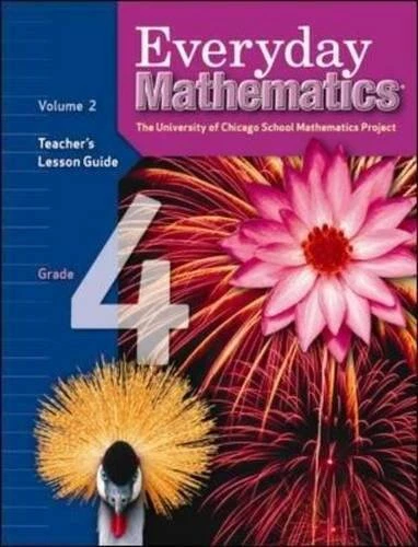 EVERYDAY MATHEMATICS, GRADE 4: Teacher's Lesson Guide, Vol. 2 ...