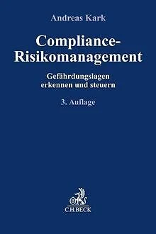 COMPLIANCE-RISIKOMANAGEMENT: GEFÄHRDUNGSLAGEN ERKENNE... | Livre | état très bon EUR 87,85 ...
