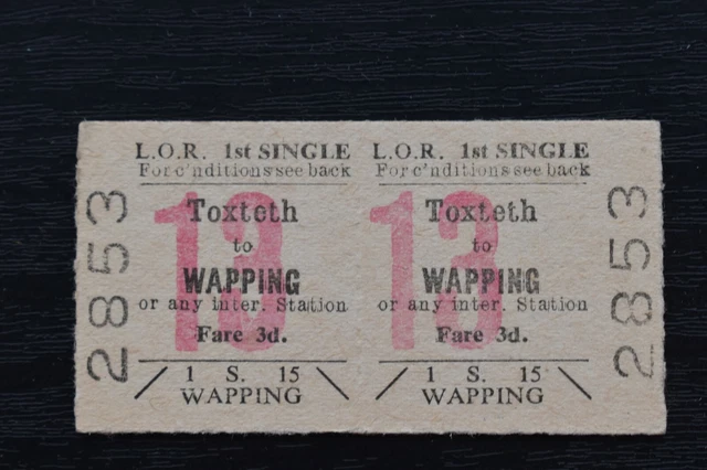 LIVERPOOL OVERHEAD RAILWAY Ticket LOR TOXTETH to WAPPING No 2853 £3.00 ...