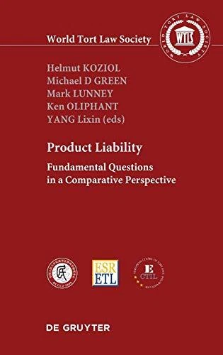 PRODUCT LIABILITY: FUNDAMENTAL Questions in a C. Koziol, Green, Lunney, Ken