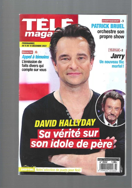 TELE MAGAZINE-09 DECEMBRE 2023-David HALLYDAY/JARRY/Patrick BRUEL ...