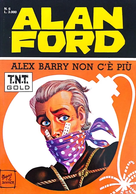 ALAN FORD TNT Gold nr.6 - "Alex Barry non c'è più" - Edicola EUR 2,50 ...