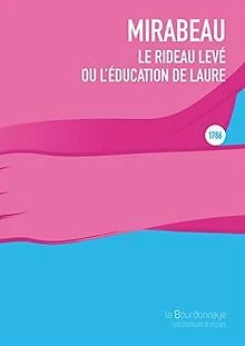 LE RIDEAU LEVÉ ou l'éducation de Laure : Paru pour ... | Buch | Zustand ...