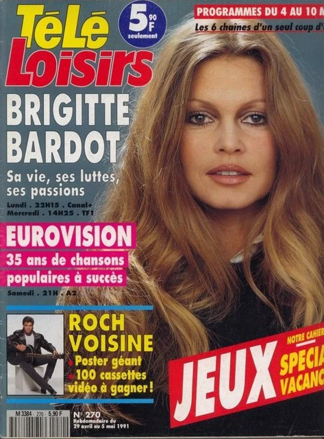 TÉLÉ LOISIRS N° 270 daté du 25 avril 1991 / BRIGITTE BARDOT, sa vie ...