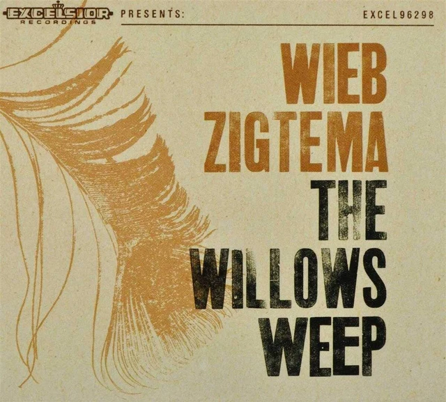 ZIGTEMA, WIEB WILLOWS Weep (CD) £12.00 - PicClick UK