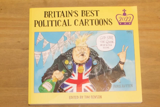 BRITAINS BEST POLITICAL Cartoons 2022, Benson, Tim, Used; Good Book £2. ...