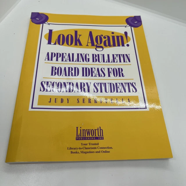 LOOK AGAIN APPEALING Bulletin Board Ideas For Secondary Students 9 99 look-again-appealing-bulletin-board-ideas-for-secondary-students-9-99