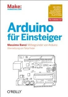 ARDUINO FÜR EINSTEIGER de Massimo Banzi | Livre | état très bon EUR 8,16 - PicClick FR