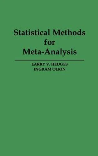 STATISTICAL METHODS FOR Meta Analysis By Professor Hedges Larry V New 