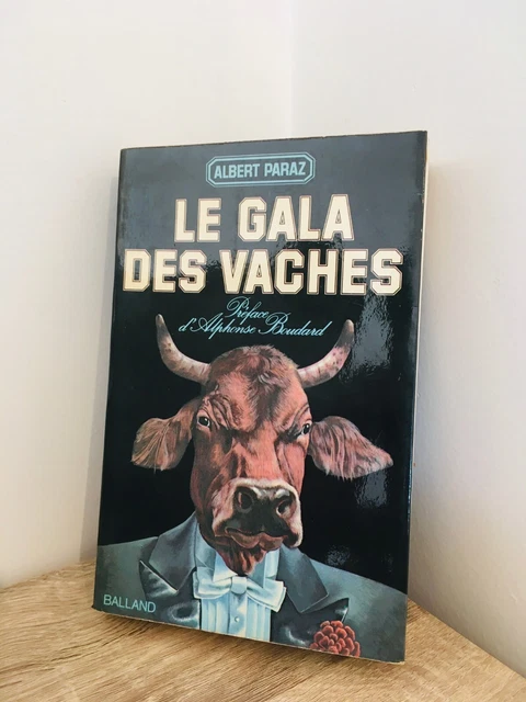 LE GALA DES Vaches - Albert Paraz EUR 13,00 - PicClick FR