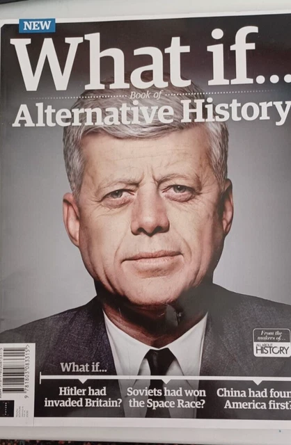 WHAT IF...BOOK OF Alternative History - New Magazine, 10th Tenth ...