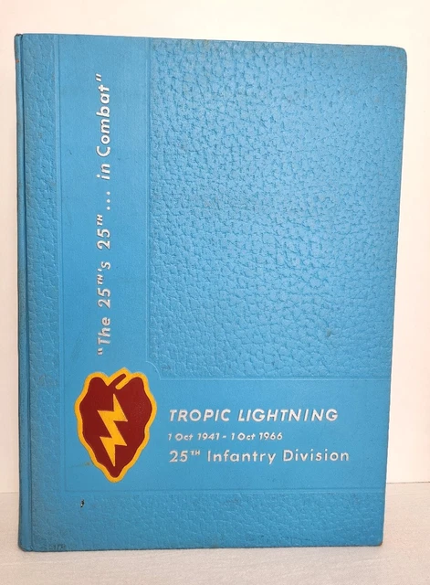 TROPIC LIGHTNING ~ 1941-1966 ~ 25e division d'infanterie ~ 400 pgs ...