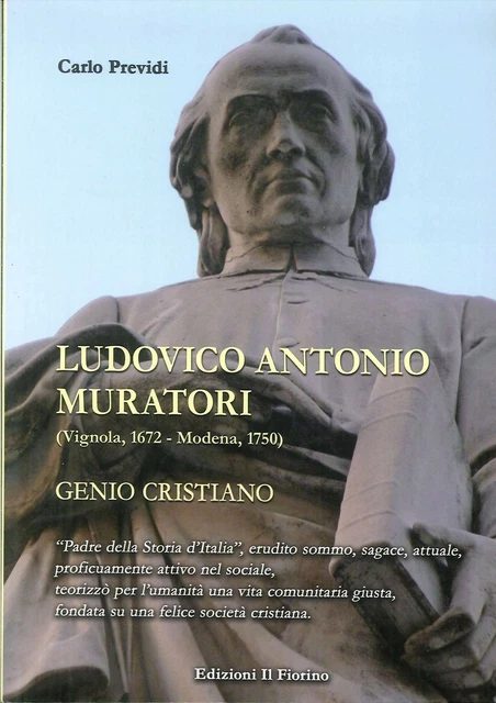 LIBRI CARLO PREVIDI - Ludovico Antonio Muratori (Vignola, 1862-Modena ...