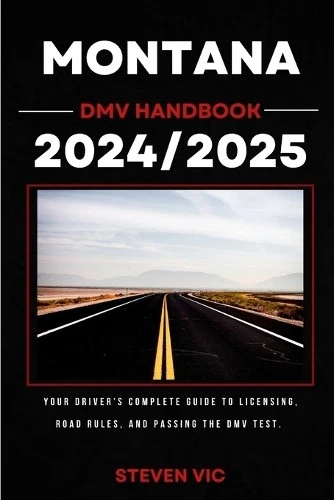 STEVEN VIC MONTANA DMV Handbook 2024/2025 (Poche) DMV Master EUR 16,81 ...