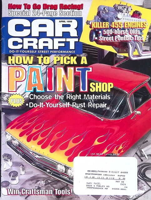 CAR CRAFT MAGAZINE April 1998 How to Pick a Paint Shop, 455 Engines £7. ...