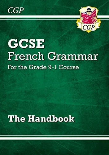 GCSE FRENCH GRAMMAR Handbook superb for the 2024 and 2025 exams CGP ...