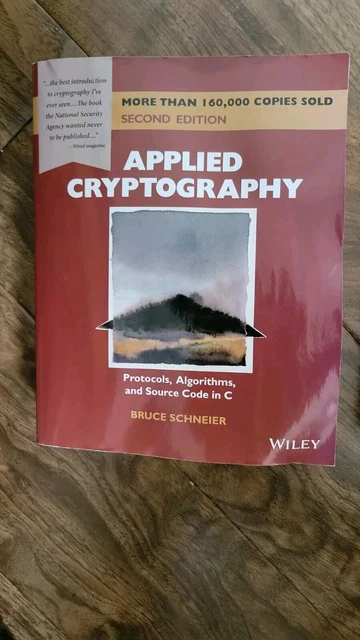 APPLIED CRYPTOGRAPHY : Protocols, Algorithms, and Source Code in C by ...