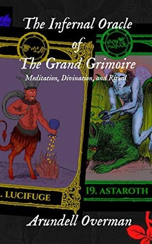 THE INFERNAL ORACLE of the Grand Grimoire: medi. Overman, Lamba