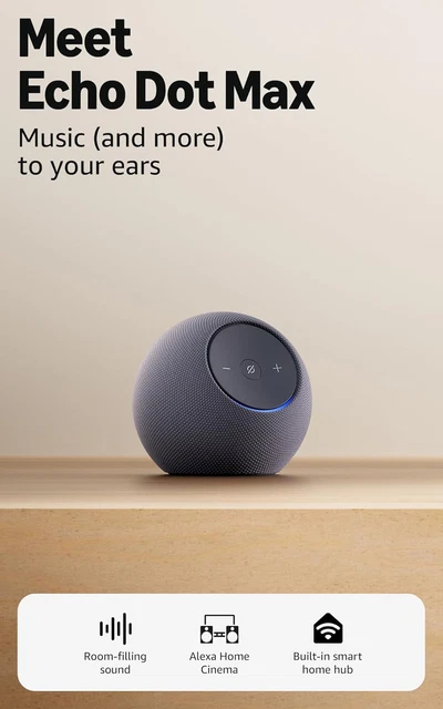 AMAZON ECHO DOT Max (Newest Gen), Alexa Speaker with Room-Filling Sound ...