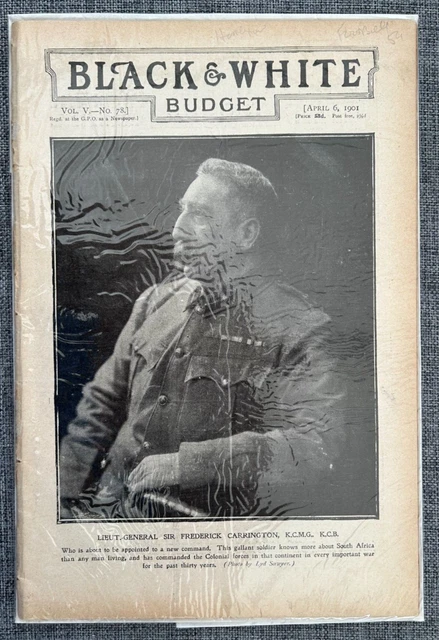 BLACK AND WHITE Budget General Sir Frederick Carrington 16Th April 1901 ...