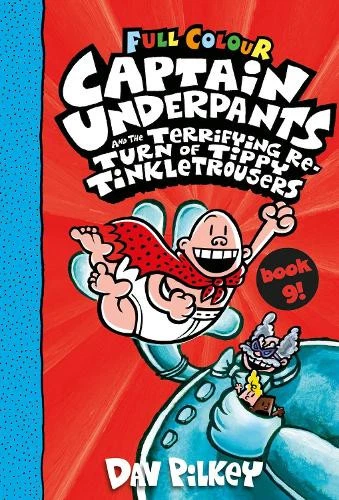 DAV PILKEY CAPTAIN Underpants and the Terrifying Return of Tippy ...