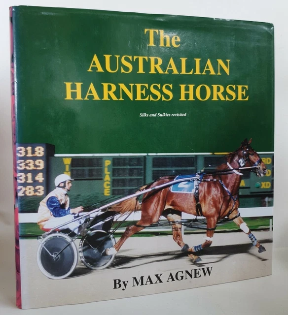 THE AUSTRALIAN HARNESS Horse, Max Agnew Dual-Gaited 1997 1st Ed ...
